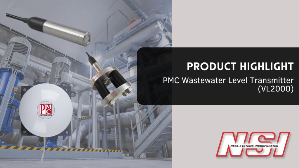 Product Highlight: PMC Wastewater Level Transmitter (VL2000) – Neal ...